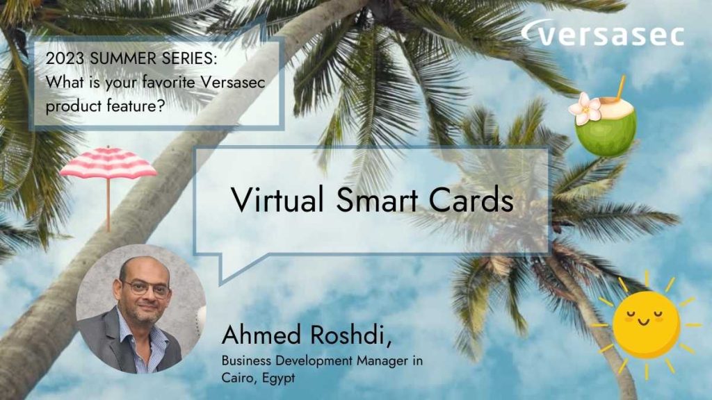 Virtual Smart Cards - Feature Series - Versasec